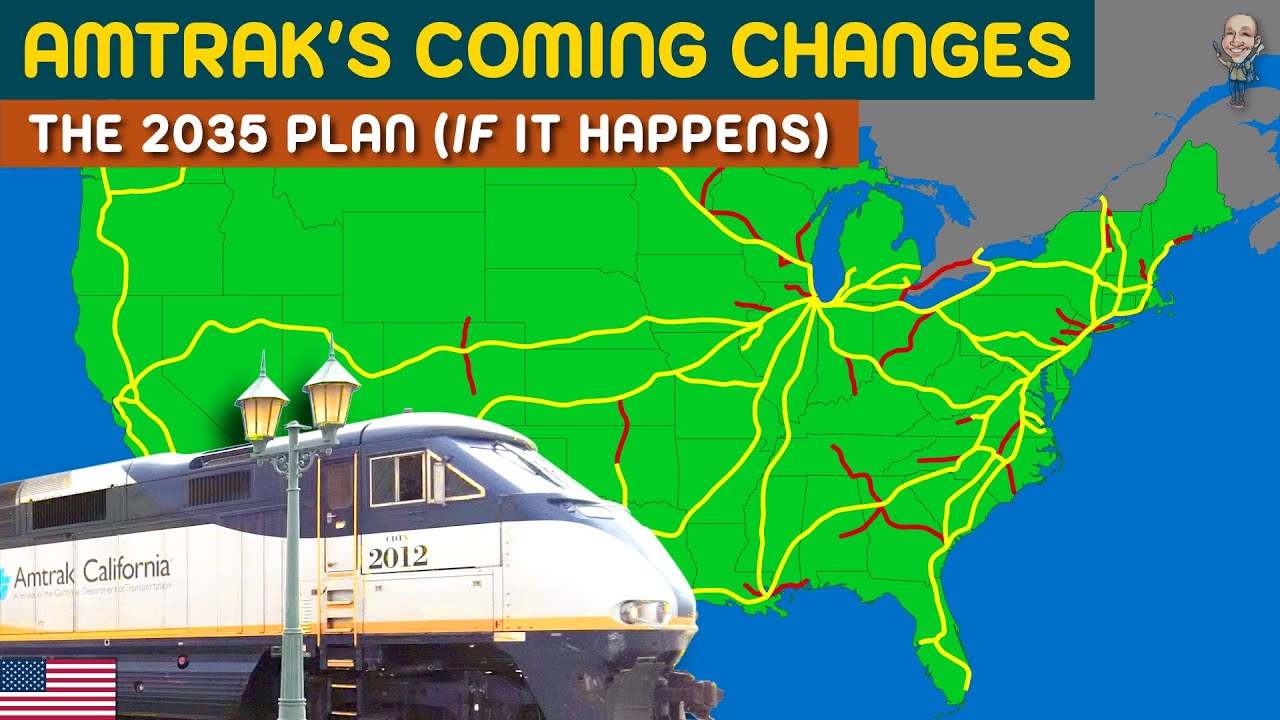 Amtrak's 2035 plans: What may be coming soon - YouTube
