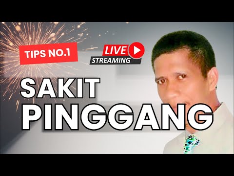 SAKIT PINGGANG ❓ BACK PAIN ❓ Tips For You ! Pijat Indonesia sedang live sekarang!