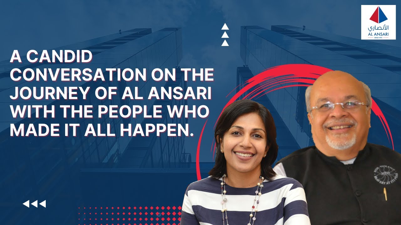 A Candid conversation on the journey of Al Ansari with the people who ...