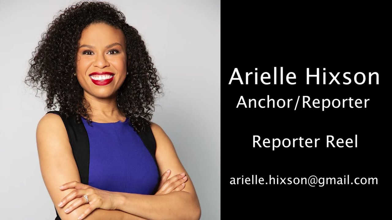 Arielle Hixson's Reporter Reel - YouTube