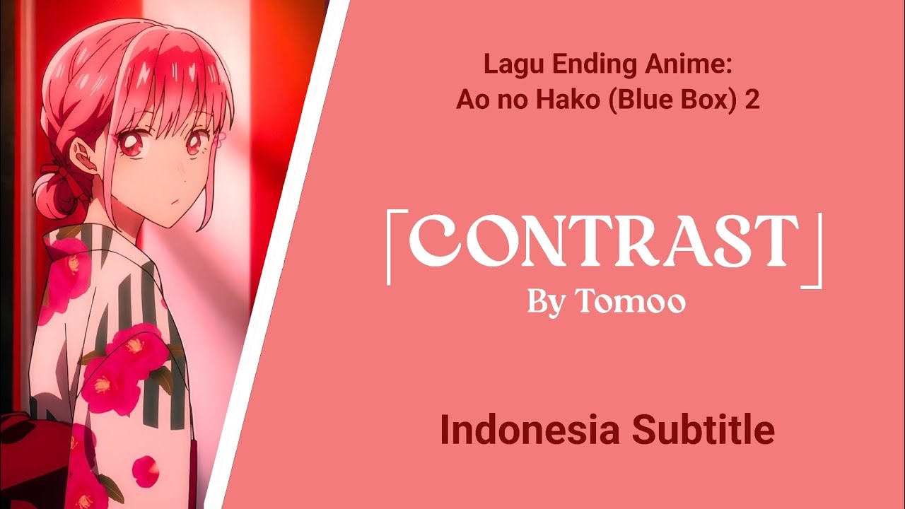「Sub Indo」 "Contrast" By Tomoo - YouTube