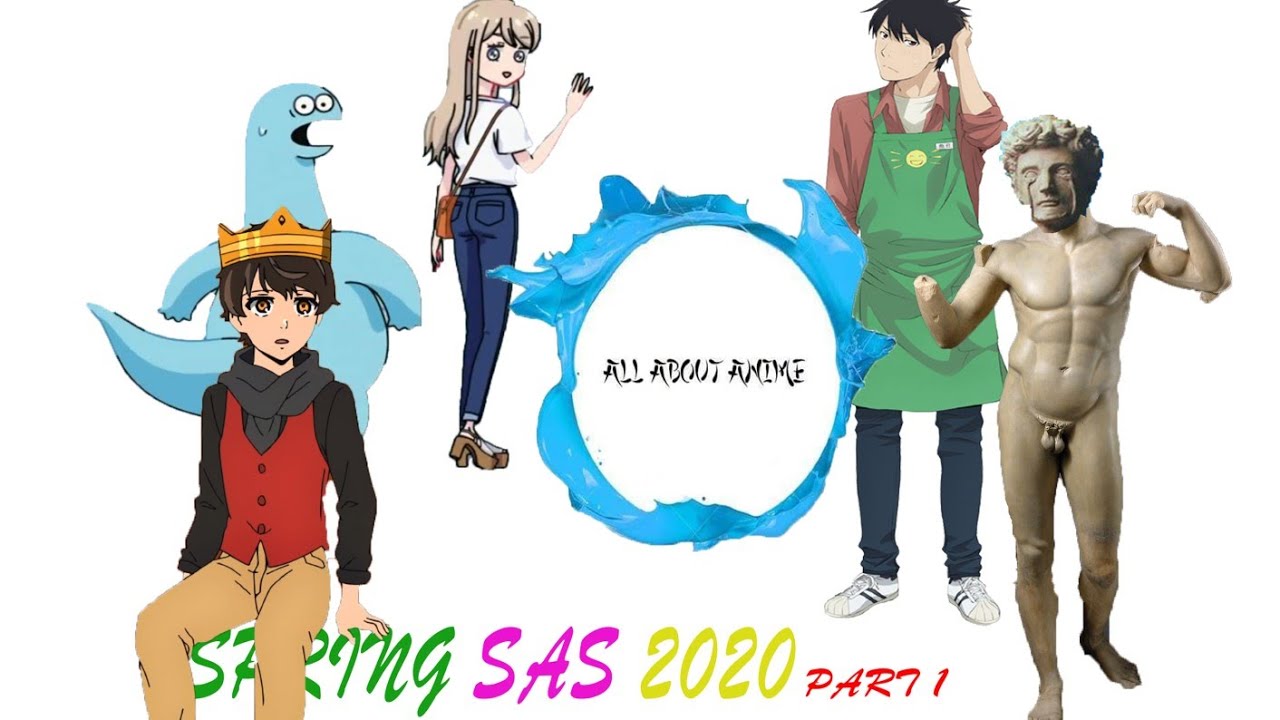 Seasonal Anime Suggestions (S.A.S ep4 spring 2k20 part1) #SAS #GeekyWay ...
