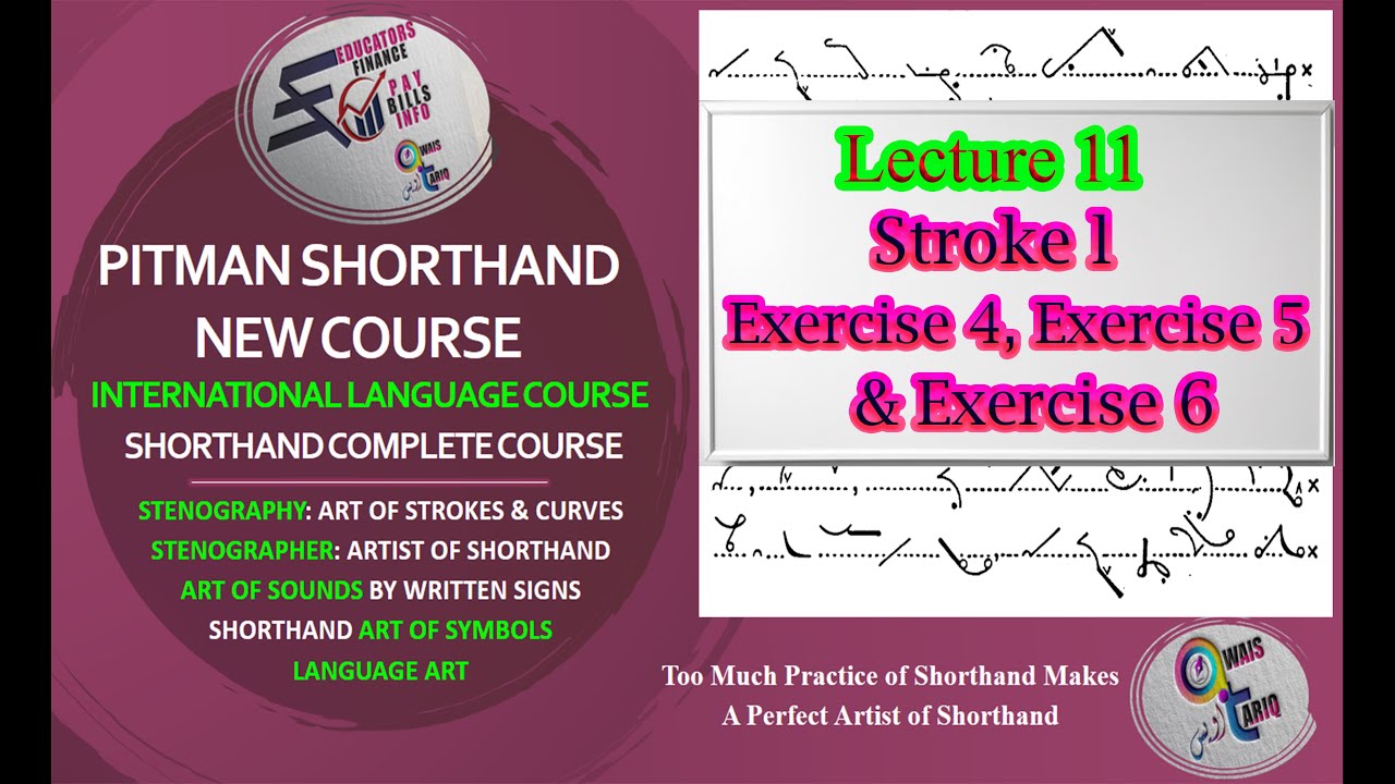 Pitman English Shorthand Course | Lecture 11 | Stroke l | Exercise # 4 ...