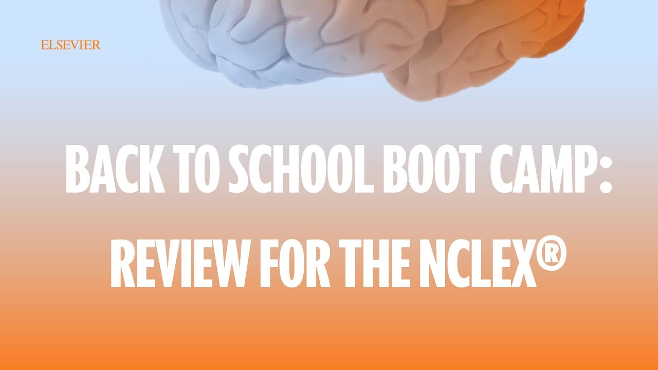 Back to School Boot Camp: Review for the NCLEX - YouTube