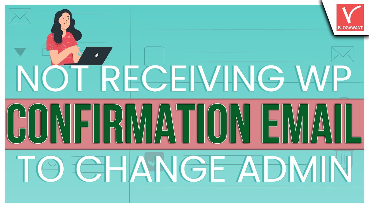 3 Ways Fix The Issue Of Not Receiving WordPress Confirmation Email 3-ways-fix-the-issue-of-not-receiving-wordpress-confirmation-email