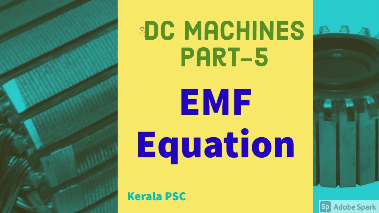 Sub Engineer PSC | Emf equation of DC machines in Malayalam |generated ...