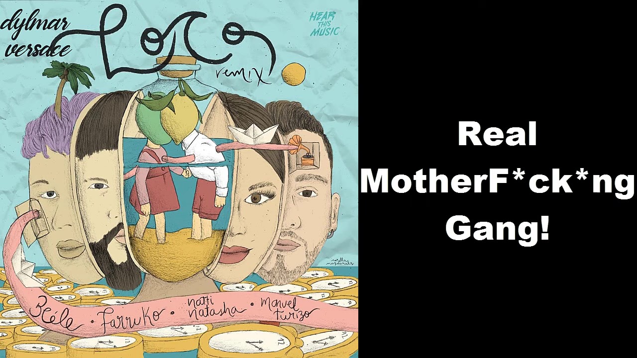 Letra Loco (Remix) - Beele Ft Farruko, Manuel Turizo, Natti Natasha ...