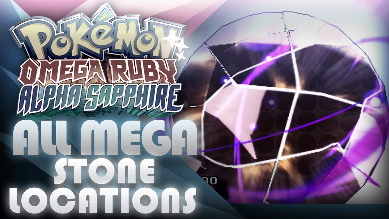 Pokemon ORAS ALL Mega Stone Locations! - Mootypwns - YouTube