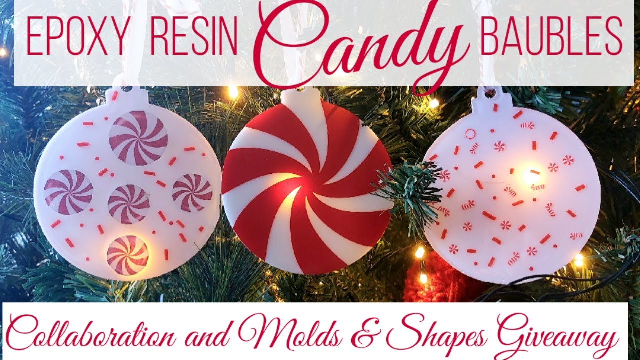 Epoxy Resin Candy Baubles *Collaboration and GIVEAWAY^ with Molds and ...