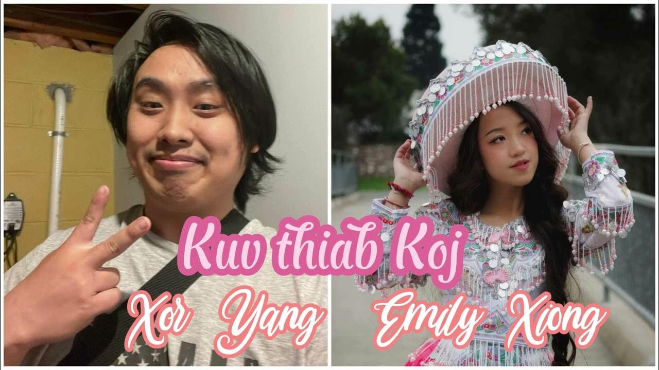 Kuv thiab Koj - Xor Yang & Emily Xiong | Teaser | - YouTube