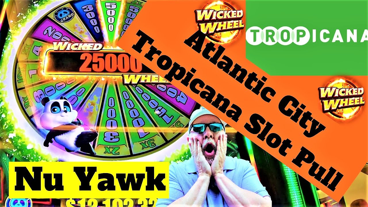 🟡 Atlantic City | Panda Wicked Wheel Slot Pull At Tropicana Hotel ...