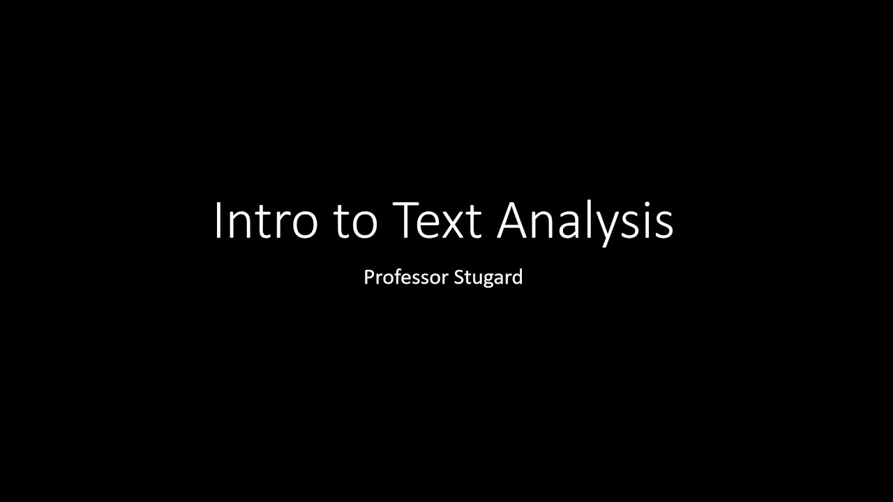 DS 8 3 Intro To Text Analysis YouTube ds-8-3-intro-to-text-analysis-youtube
