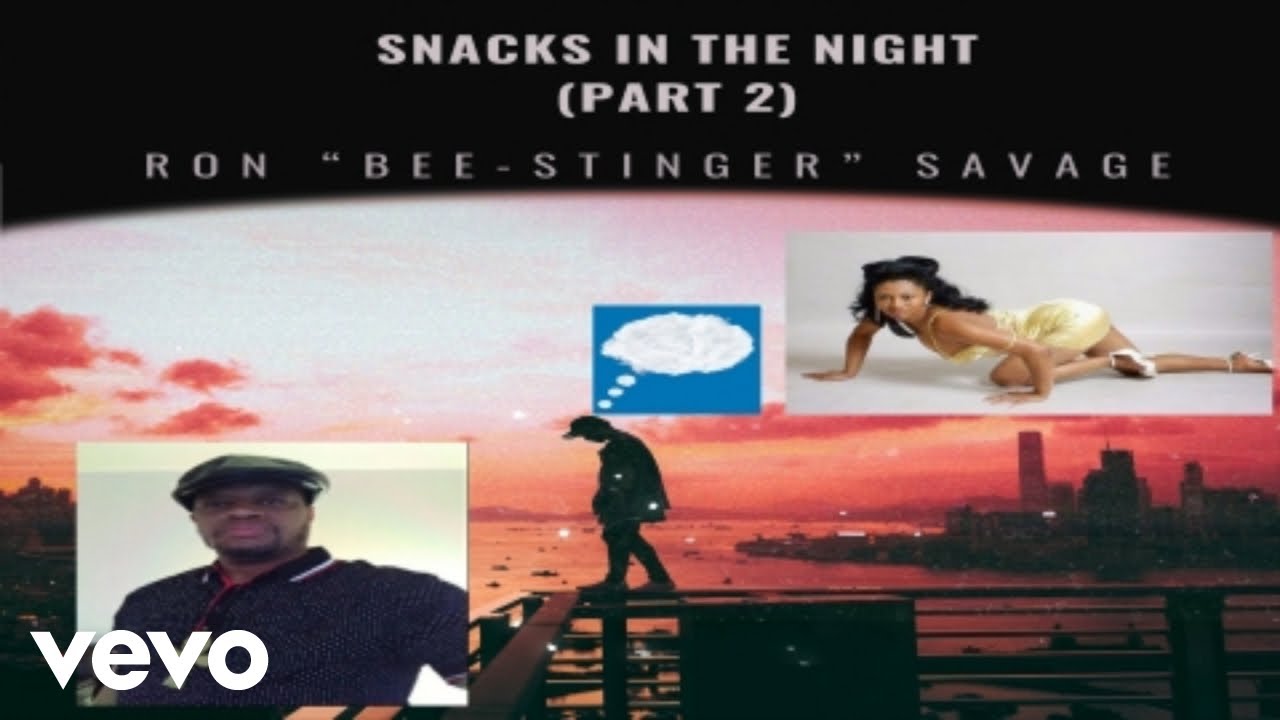 Ron "Bee-Stinger" Savage - Snacks In The Night (Part 2) - YouTube