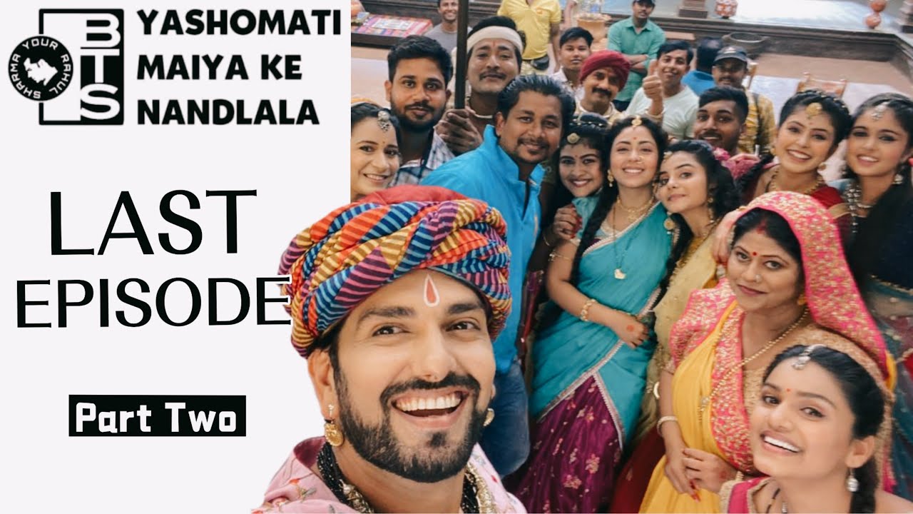 Last Episode of Yashomati Maiya ke Nandlala (BTS PART-2) - YouTube