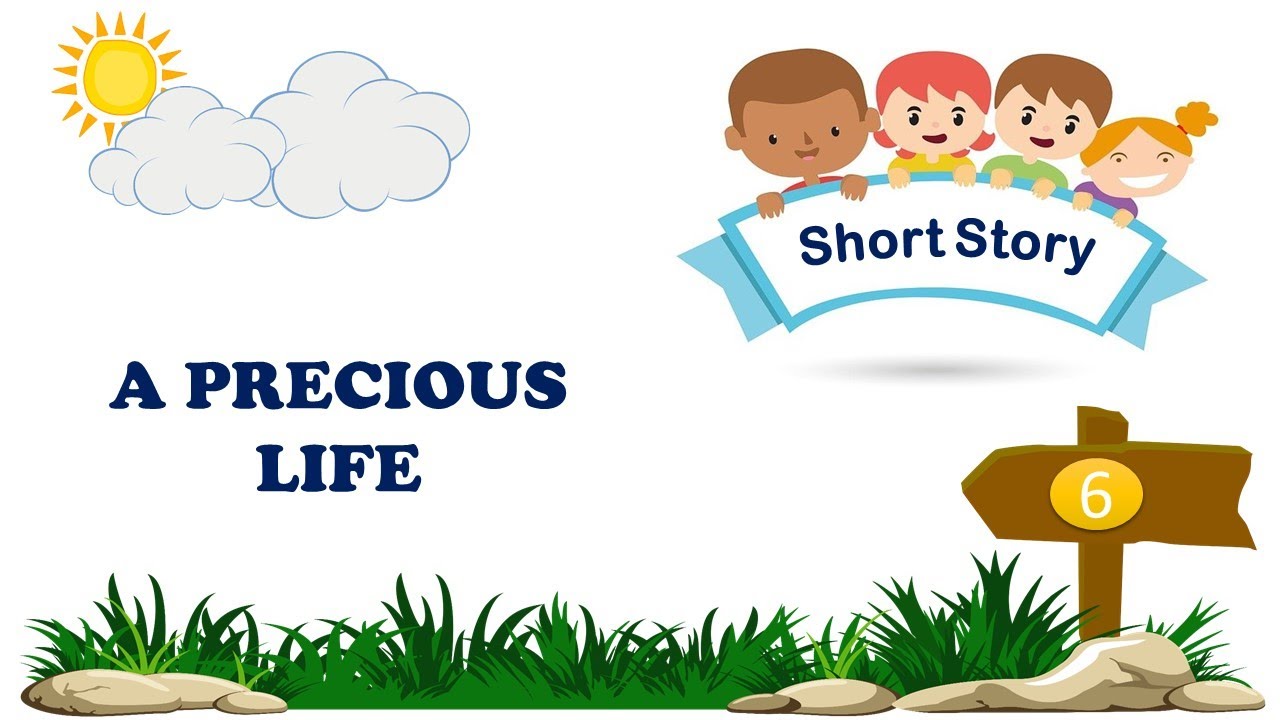 Short Stories for kids | A Precious Life | Story Writing | English ...