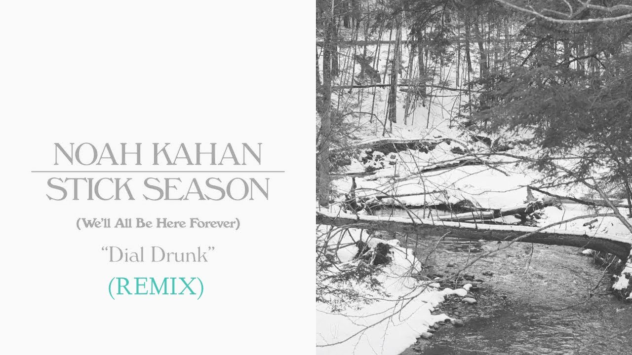 Noah Kahan - Dial Drunk (Ryan Leary Remix) - YouTube