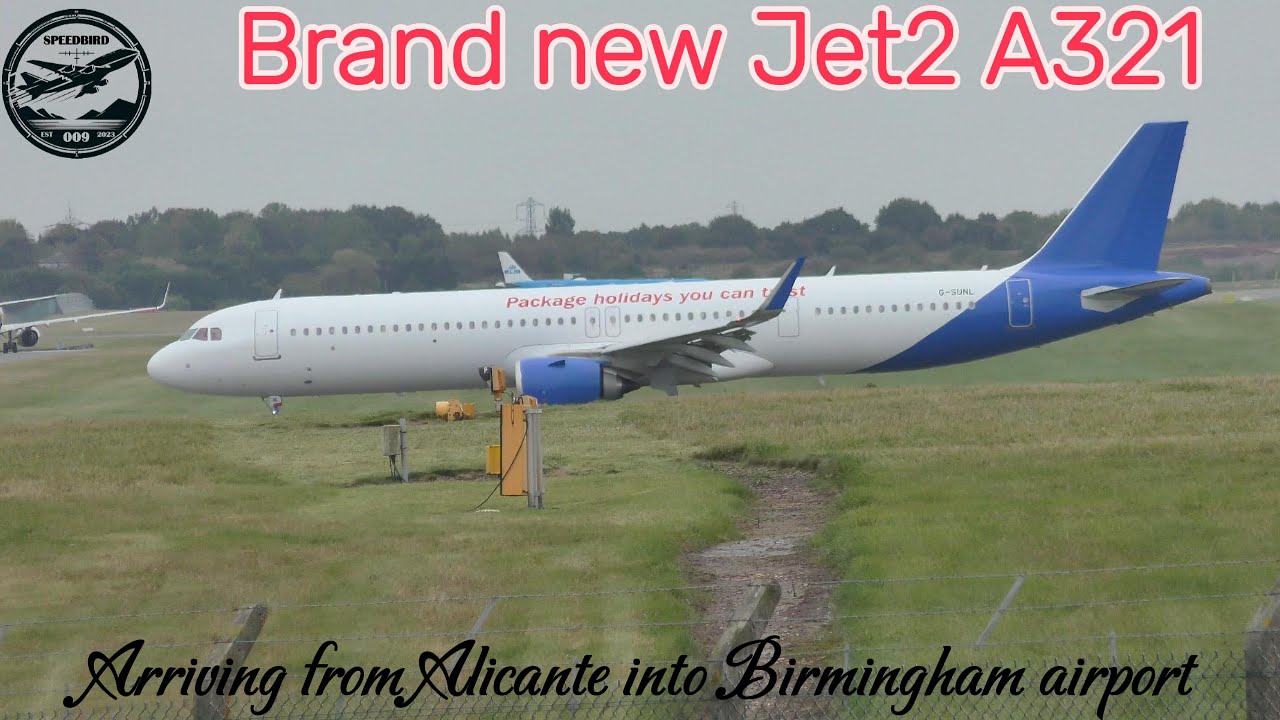 Brand New Jet2 Holidays A321neo G-SUNL arriving into Birmingham Airport ...