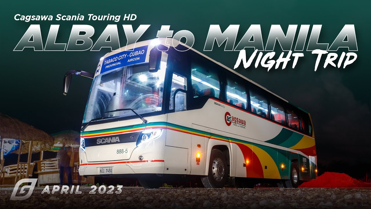 NIGHT TRIP to Manila onboard Cagsawa's Scania Touring! - YouTube