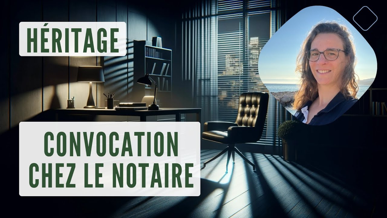 Qui est convoqué chez le Notaire pour un Héritage ? - YouTube