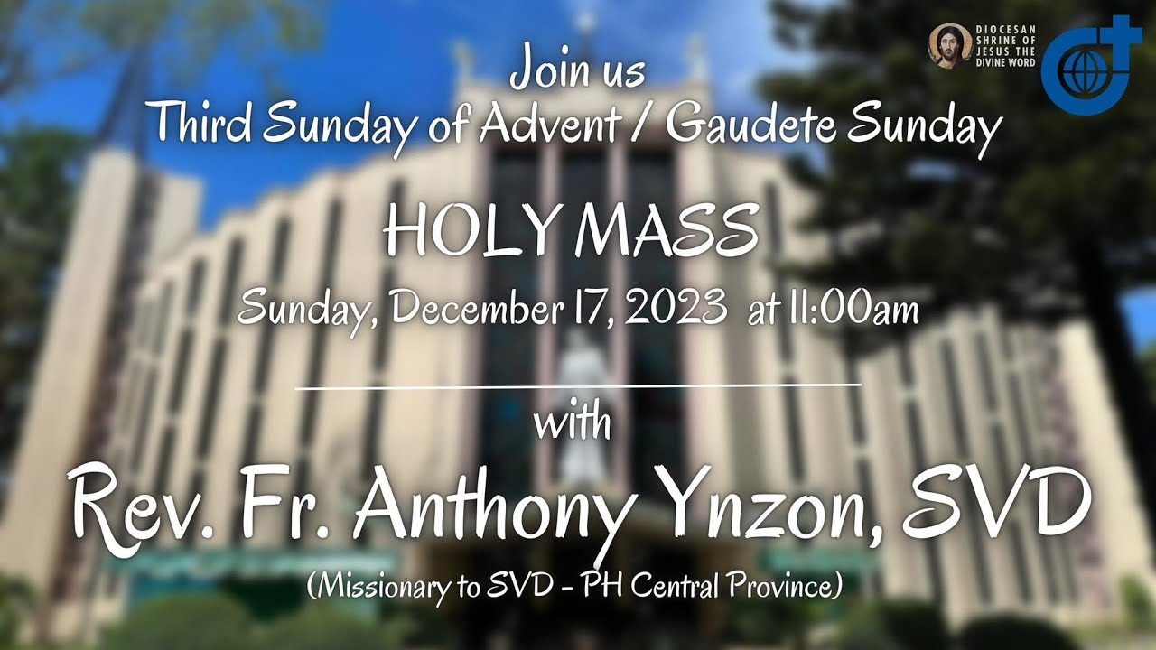 LIVE NOW: HOLY MASS 11:00AM | Sunday, December 17, 2023 at the Diocesan ...