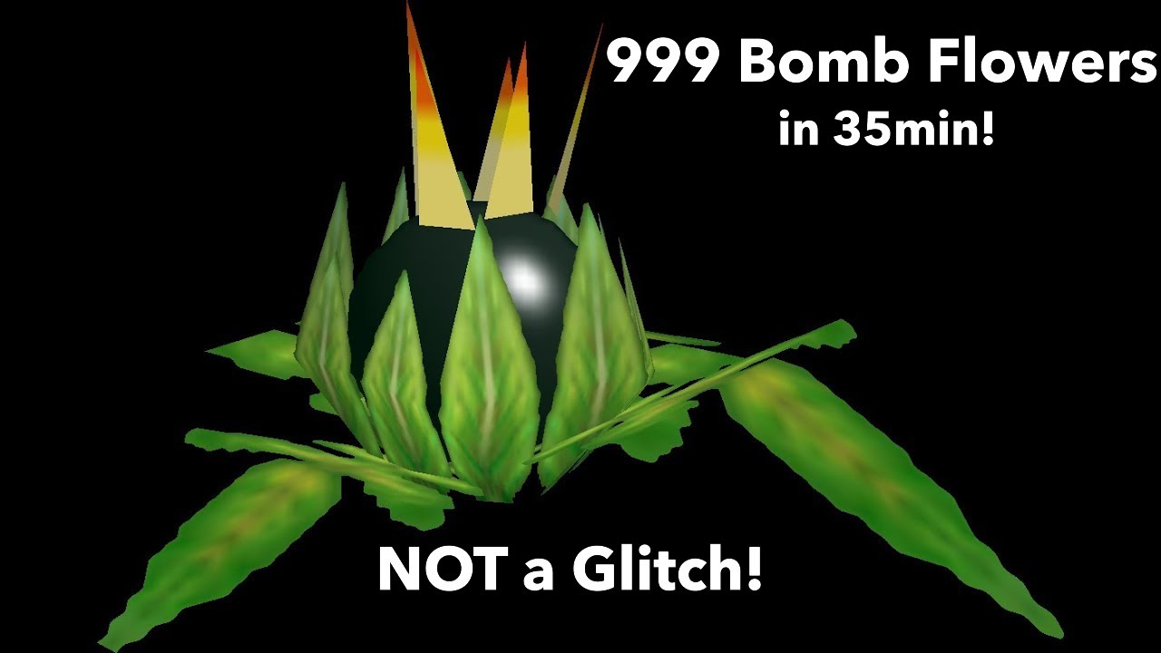 Unlimited Bomb Flowers | 999 Bomb Flowers in About 35min [Shortened ...