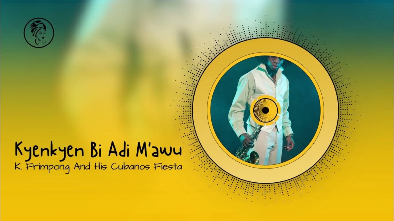 Super Afro-Funk Playlist I Chill African Funk Dance I Kyenkyen Bi Adi M'awu K Frimpong & His ...