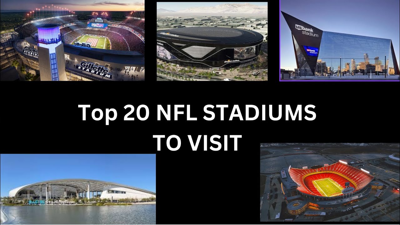 Top 20 NFL Stadium to Visit - YouTube