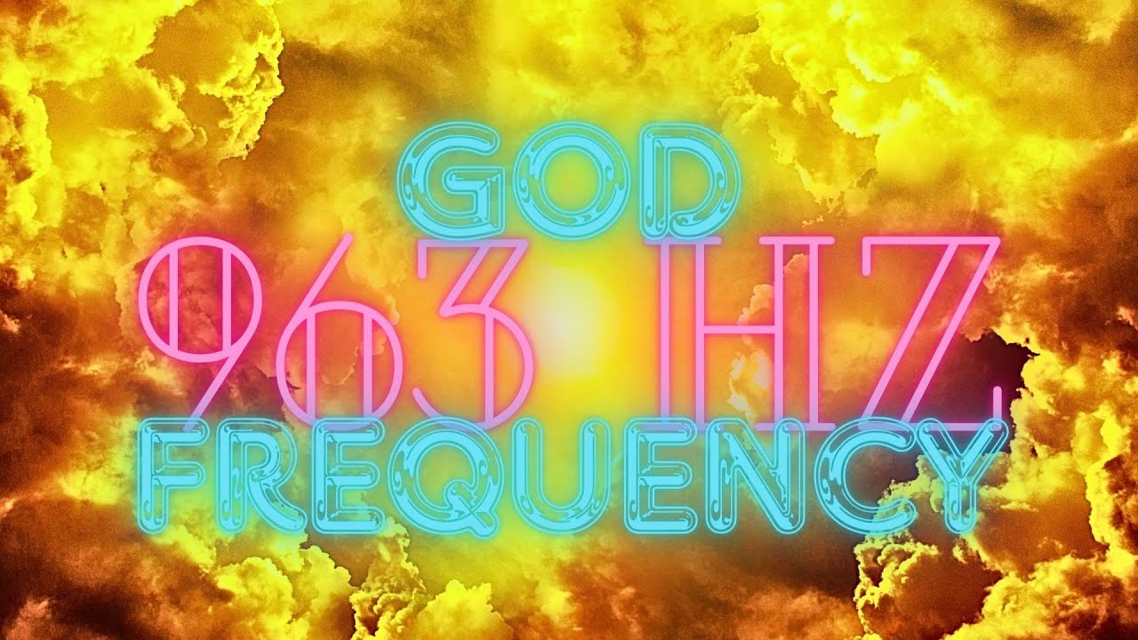 963Hz God Frequency | Increase Vibrations | Luck & Abundance - YouTube