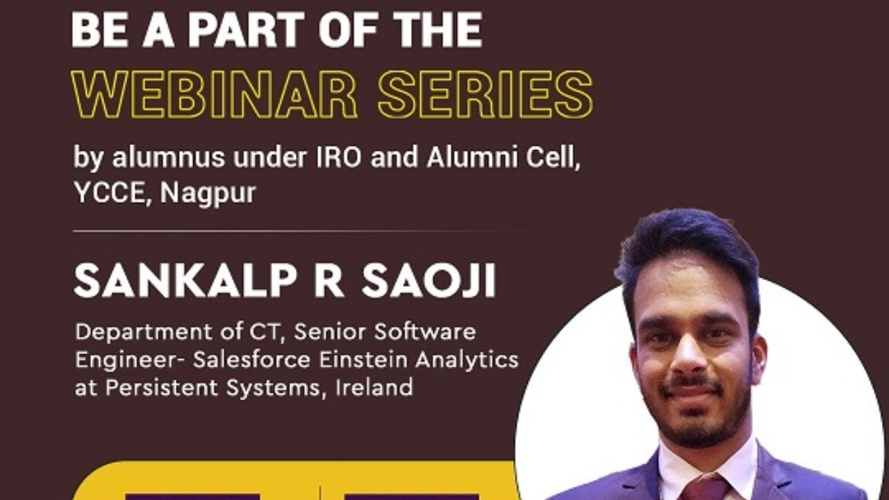 Study Abroad Webinar Series by Alumnus under IRO and Alumni Cell, YCCE, Nagpur-Mr. Sankalp Saoji ...