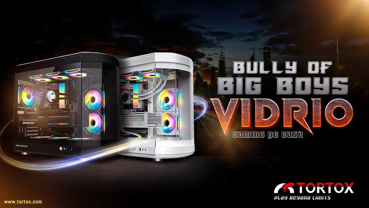 Introducing the Bully of Big Boys Tortox Vidrio Gaming PC Case | Pre ...