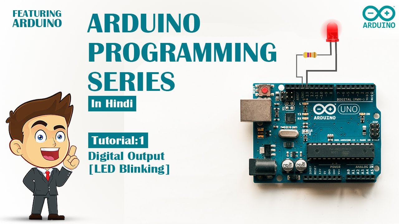 Arduino Tutorial 1 Digital Output Led Blinking Arduino Programming 7649