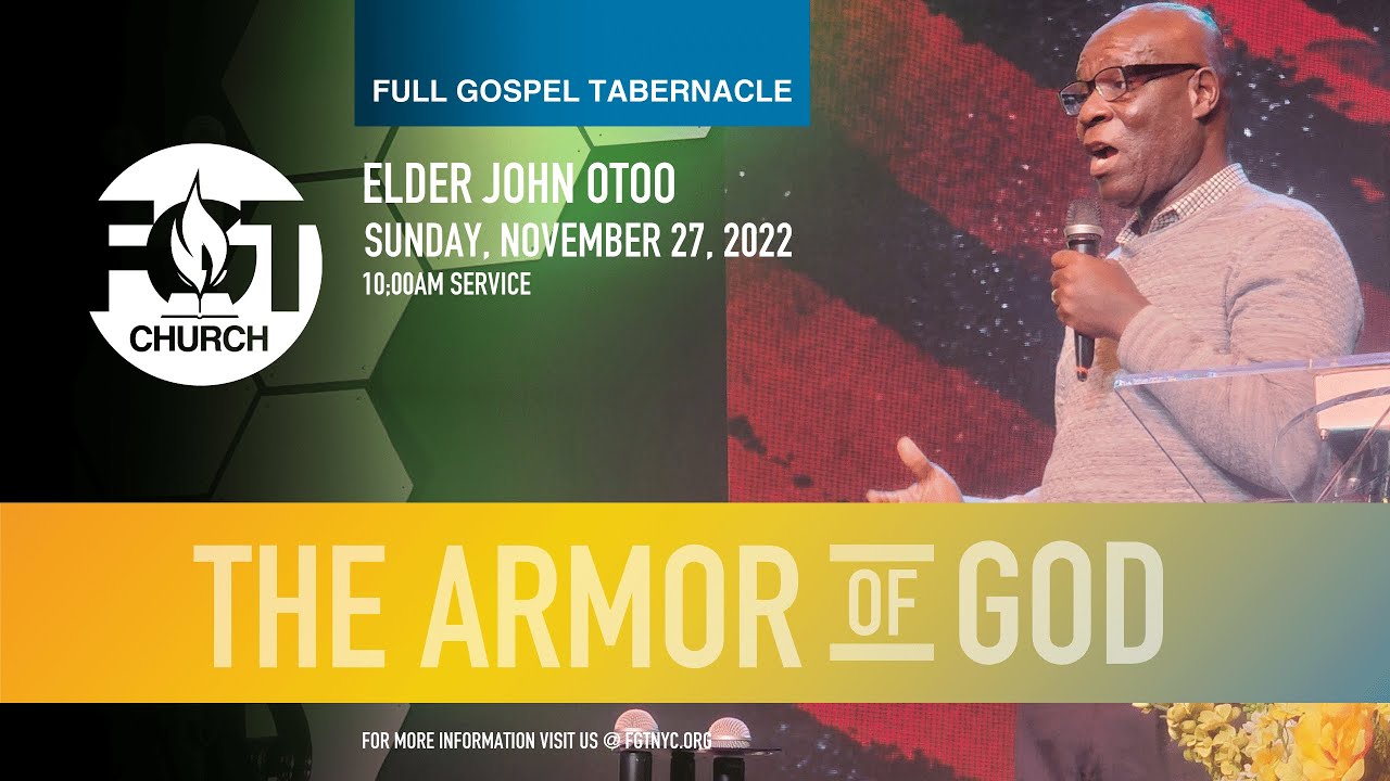 The Armor of God // Elder John Otoo - YouTube