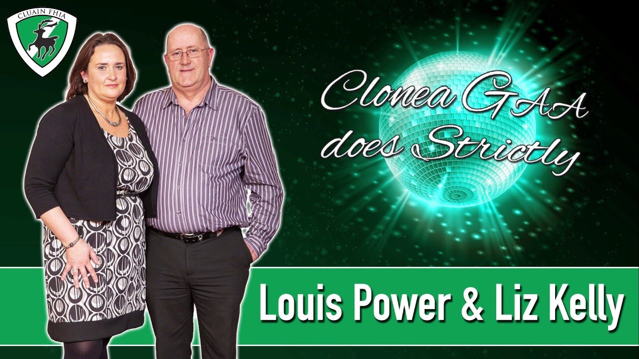 STRICTLY DANCE | Clonea GAA | Act 11, Louis Power & Liz Kelly - YouTube