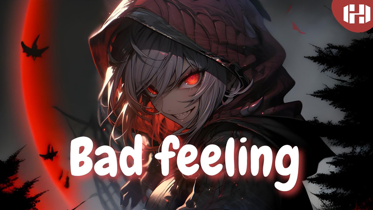 Nightcore - Bad feeling - (Lyrics) - YouTube