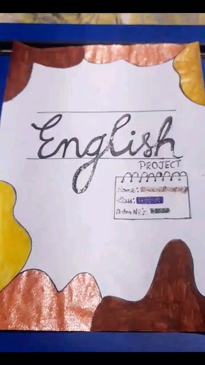 English Front Page Design Ideas💓 | School/College Project Work ...