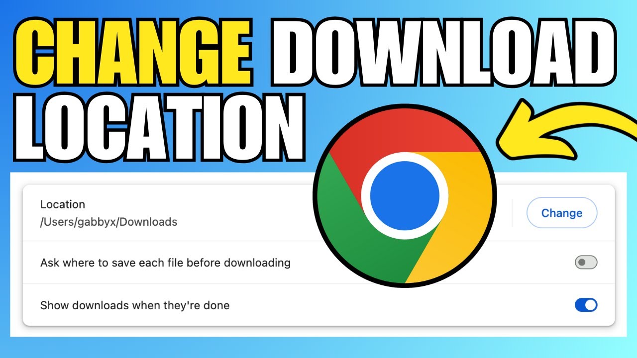 Tow To Change Google Chrome Download Location - YouTube