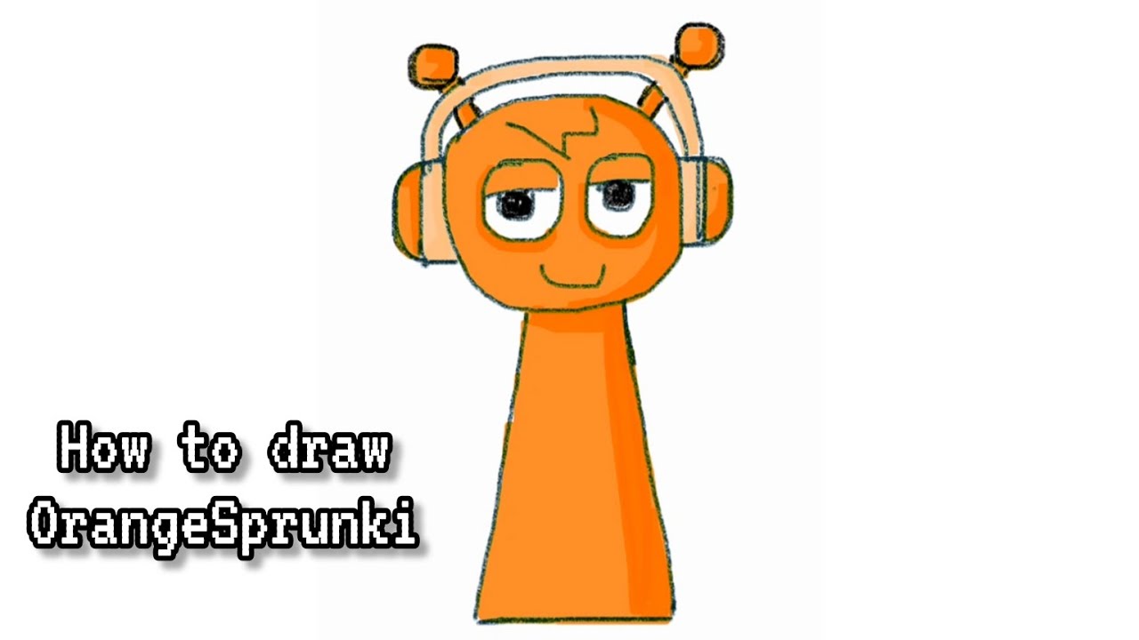 How to draw Orange Sprunki - YouTube