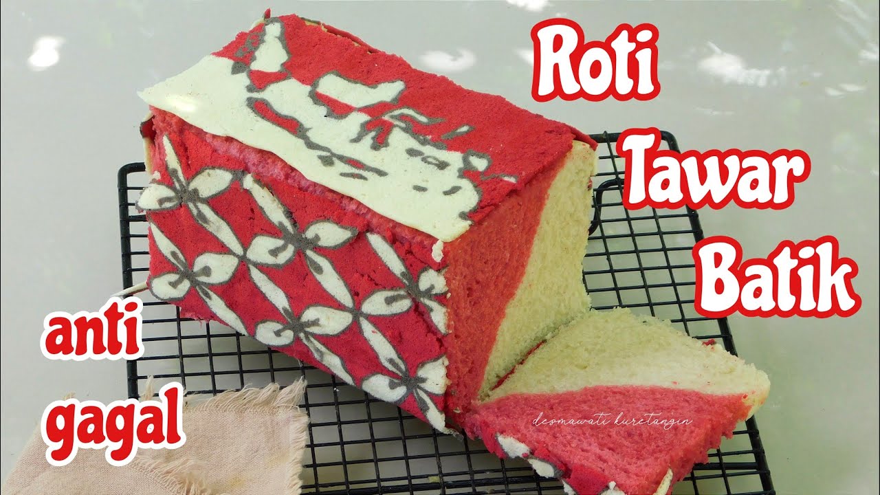 Cara Membuat ROTI TAWAR BATIK - YouTube