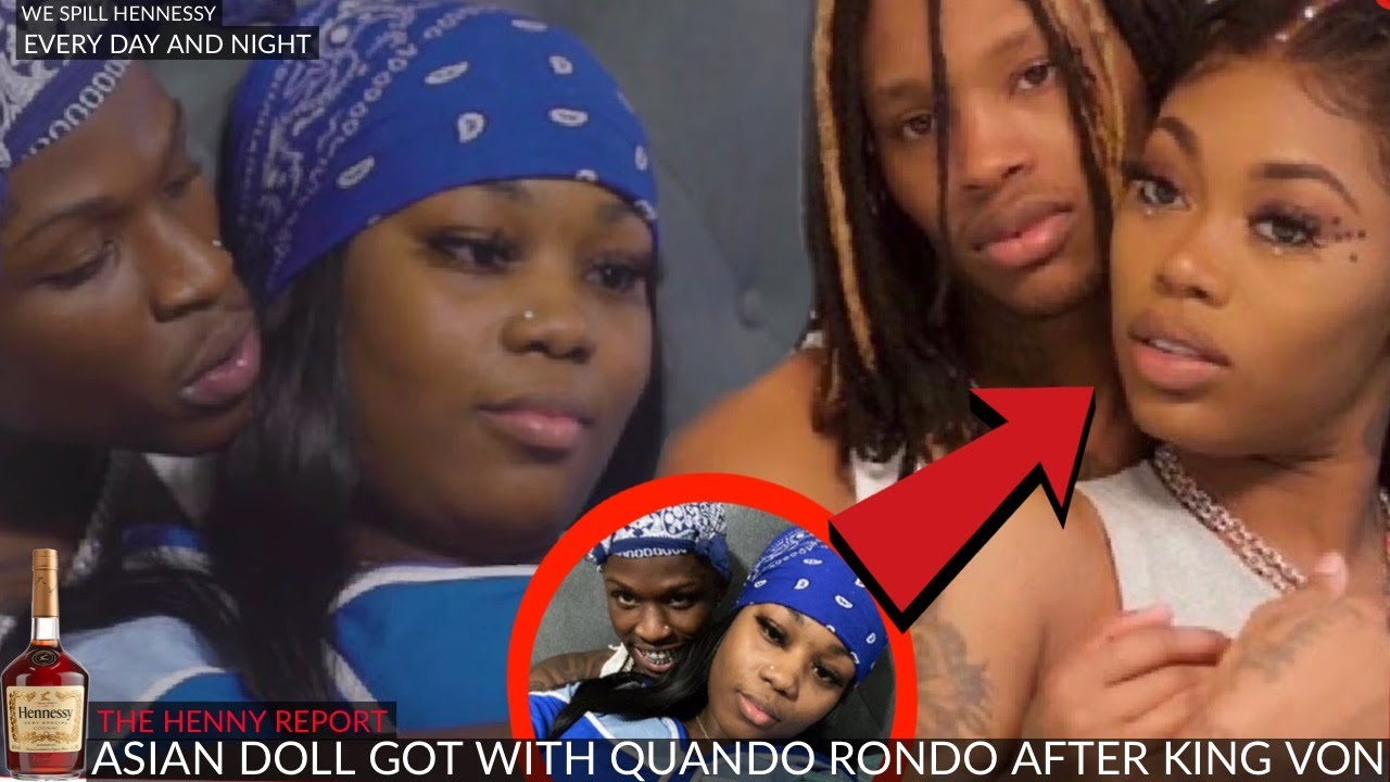 Quando Rondo DATING King Von’s Ex-Girlfriend Asian Doll “ALLEGEDLY ...