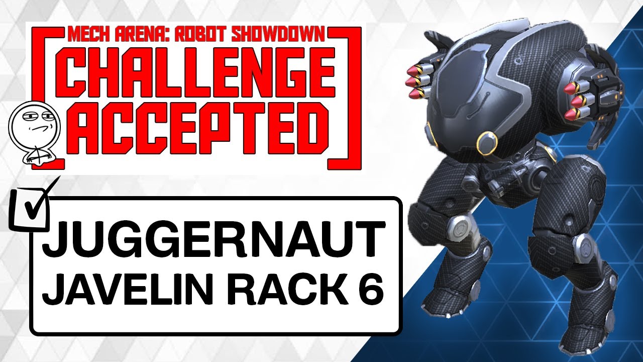 Juggernaut + Javelin Rack 6 Challenge | Mech Arena: Robot Showdown ...