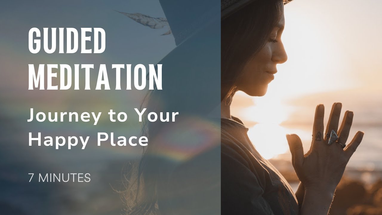 Happy Place Meditation - YouTube