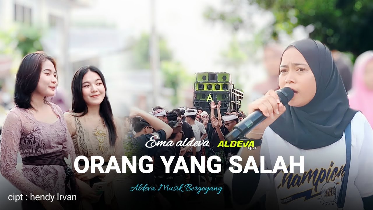 Ema aldeva Musik Ku Sudah Mencoba Tuk Berikan Bunga - ORANG YANG SALAH - Gayung Tak Bersambut ...