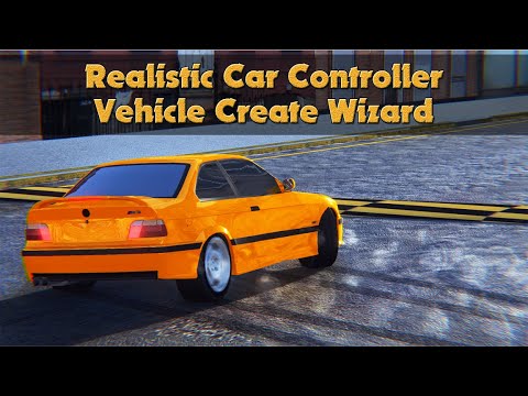 Realistic Car Controller | Vehicle Create Wizard - YouTube