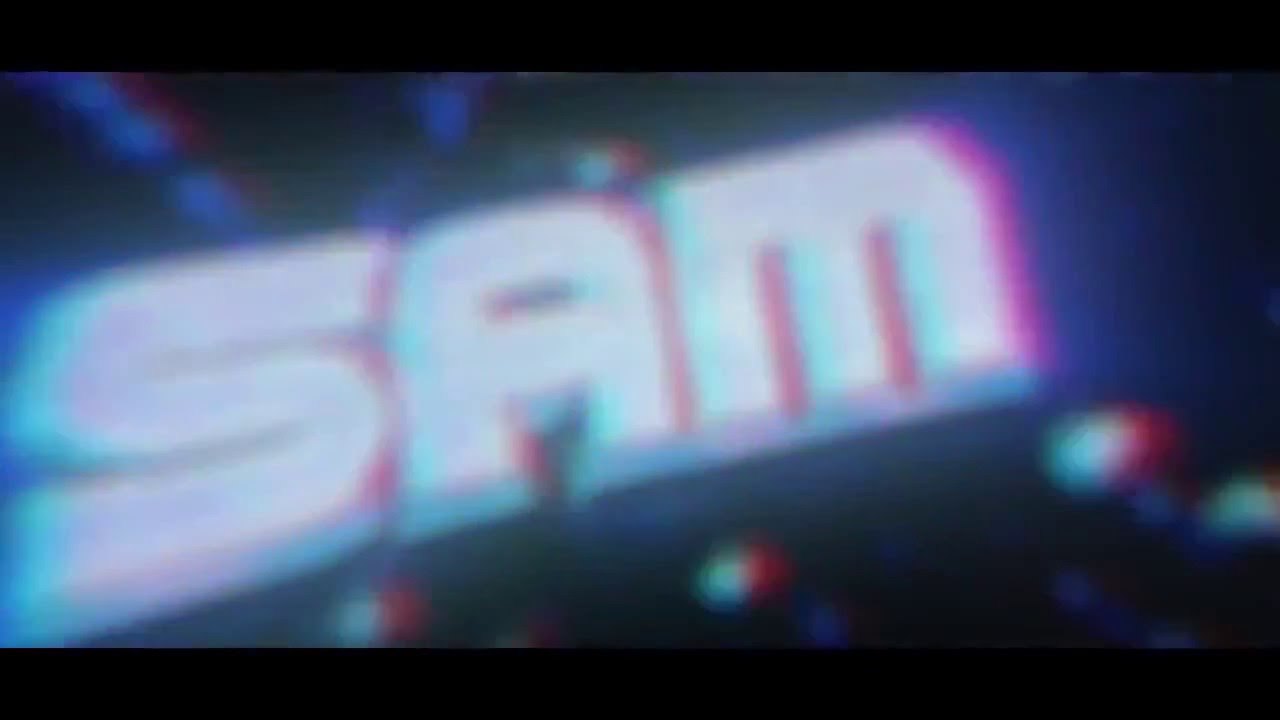 Intro for Sam Gamer ! - YouTube