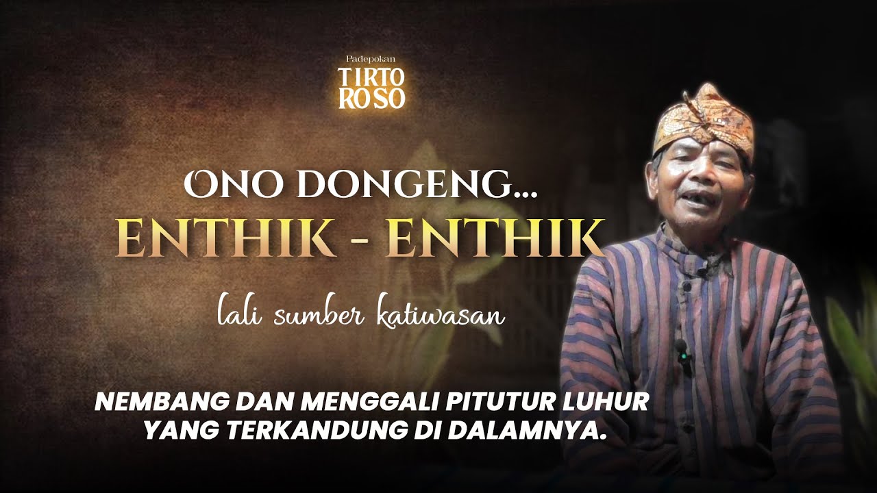Mengupas Terjemahan Tembang Enthik-Enthik. Ternyata Penuh Makna ...