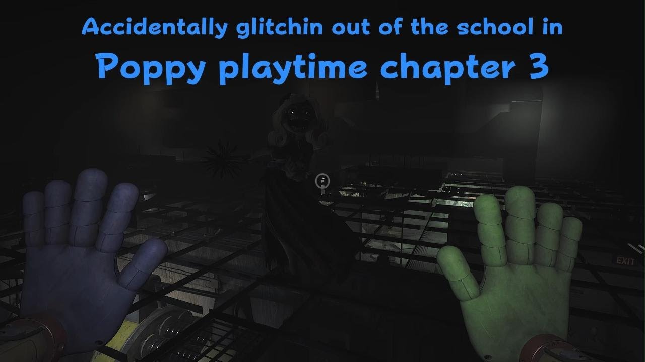 Accidentally glitching out of the school |Poppy Playtime chapter 3 ...