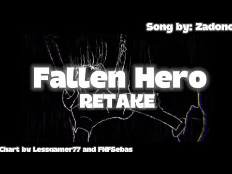 Fallen Hero Retake Chart - by Lessgamer77 And FNFSebas - YouTube