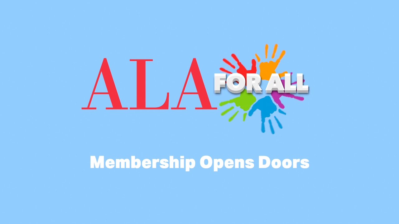 ALA for All: ALA Membership Opens Doors - YouTube