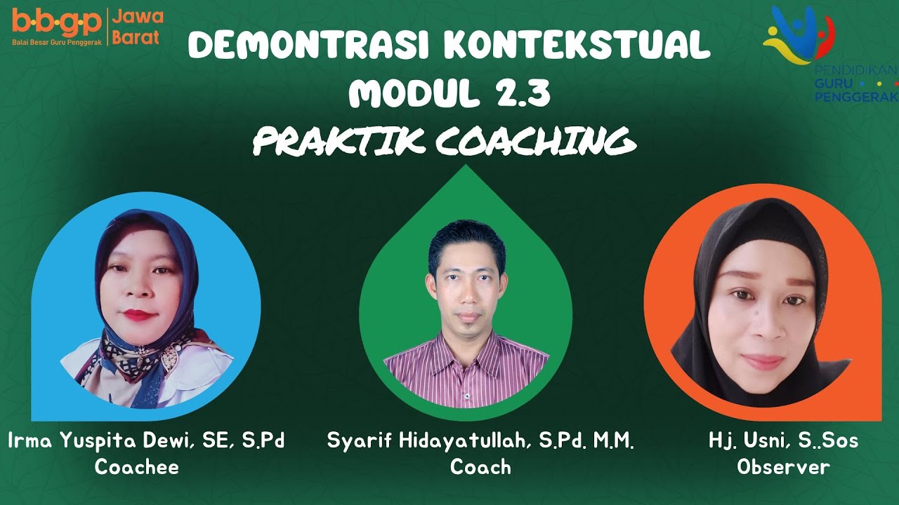 Praktek Coaching 2 Modul 2 3 Coach, Observer, Coachee - YouTube