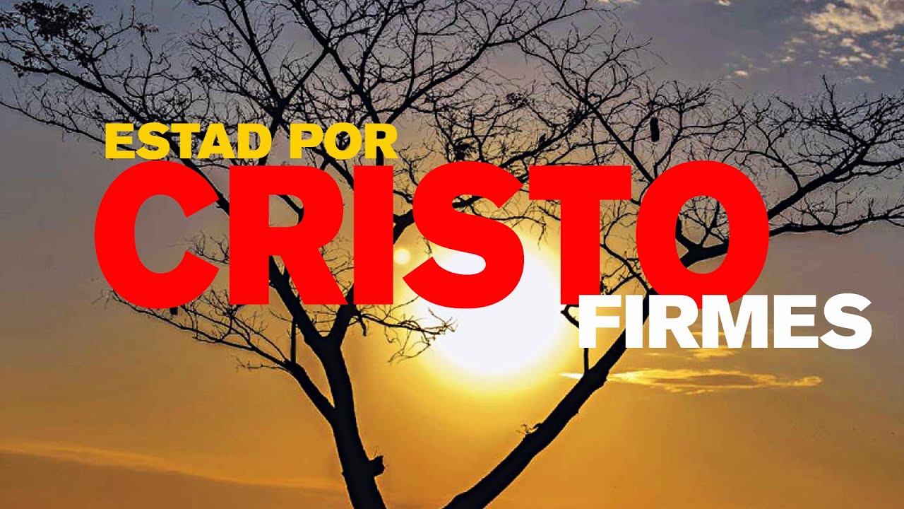 Estad por Cristo firmes - pista con letra - música cristiana - YouTube